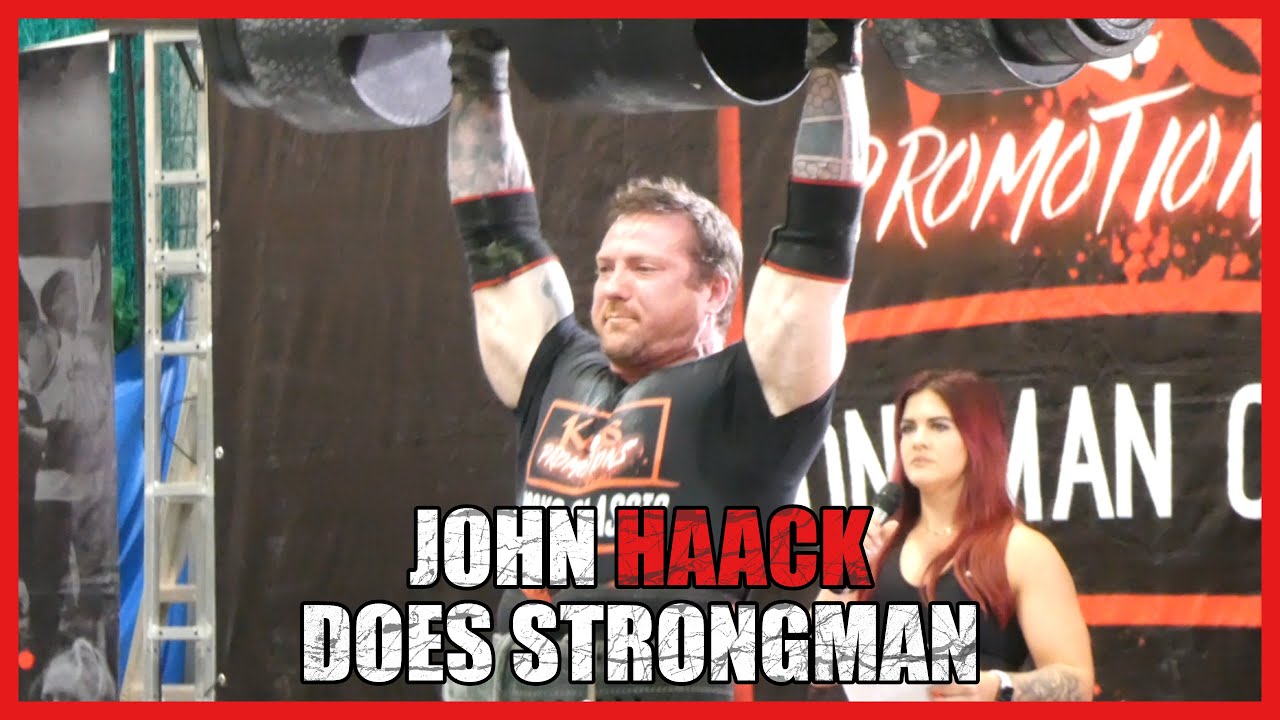 John Haack Does Strongman – Maximum Iron